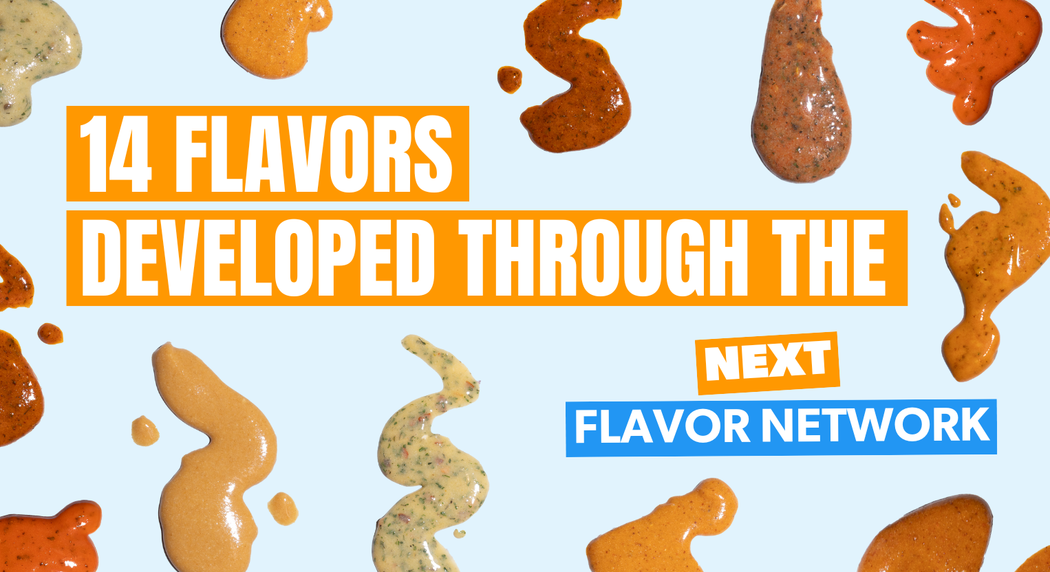 14 Flavors Developed Through The NEXT Flavor Network | Rubix Foods