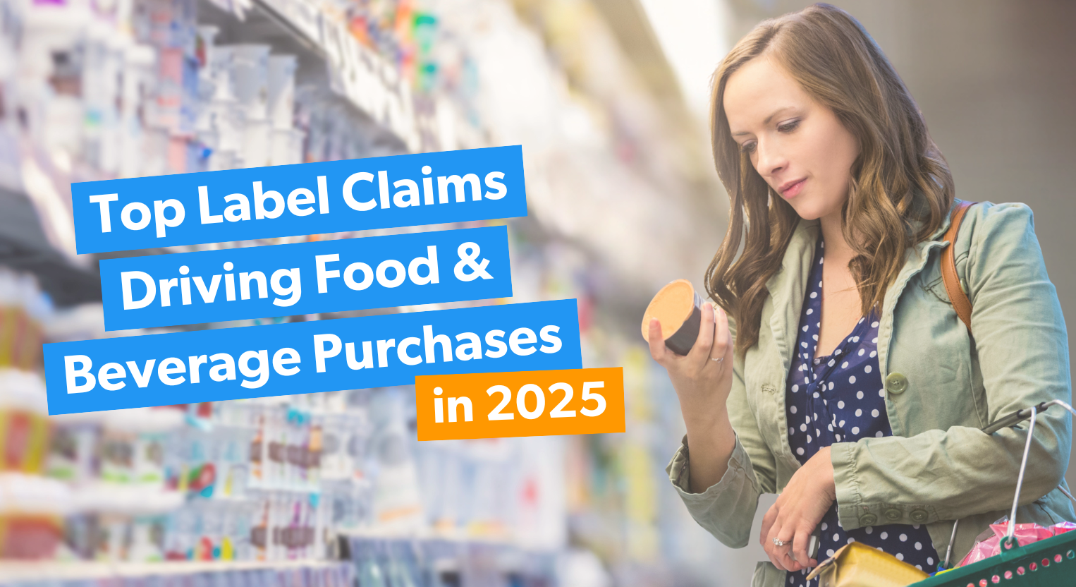 Top Label Claims Driving Food & Beverage Purchases in 2025 | Rubix Foods